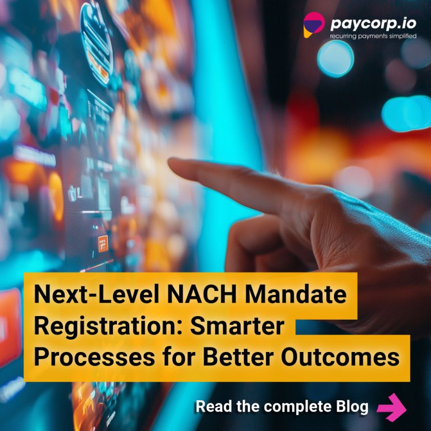 Next-Level NACH Mandate Registration: Smarter Processes for Better ...