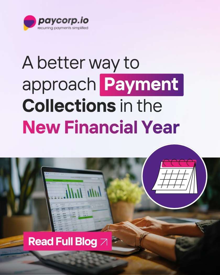 A Better Way to Approach Payment Collections in the New Financial Year ...